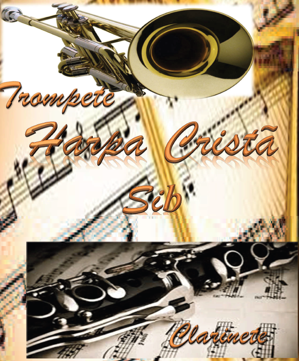 HARPA CRISTÃ PDF - TROMPETE E CLARINETE - O Primo das Partituras