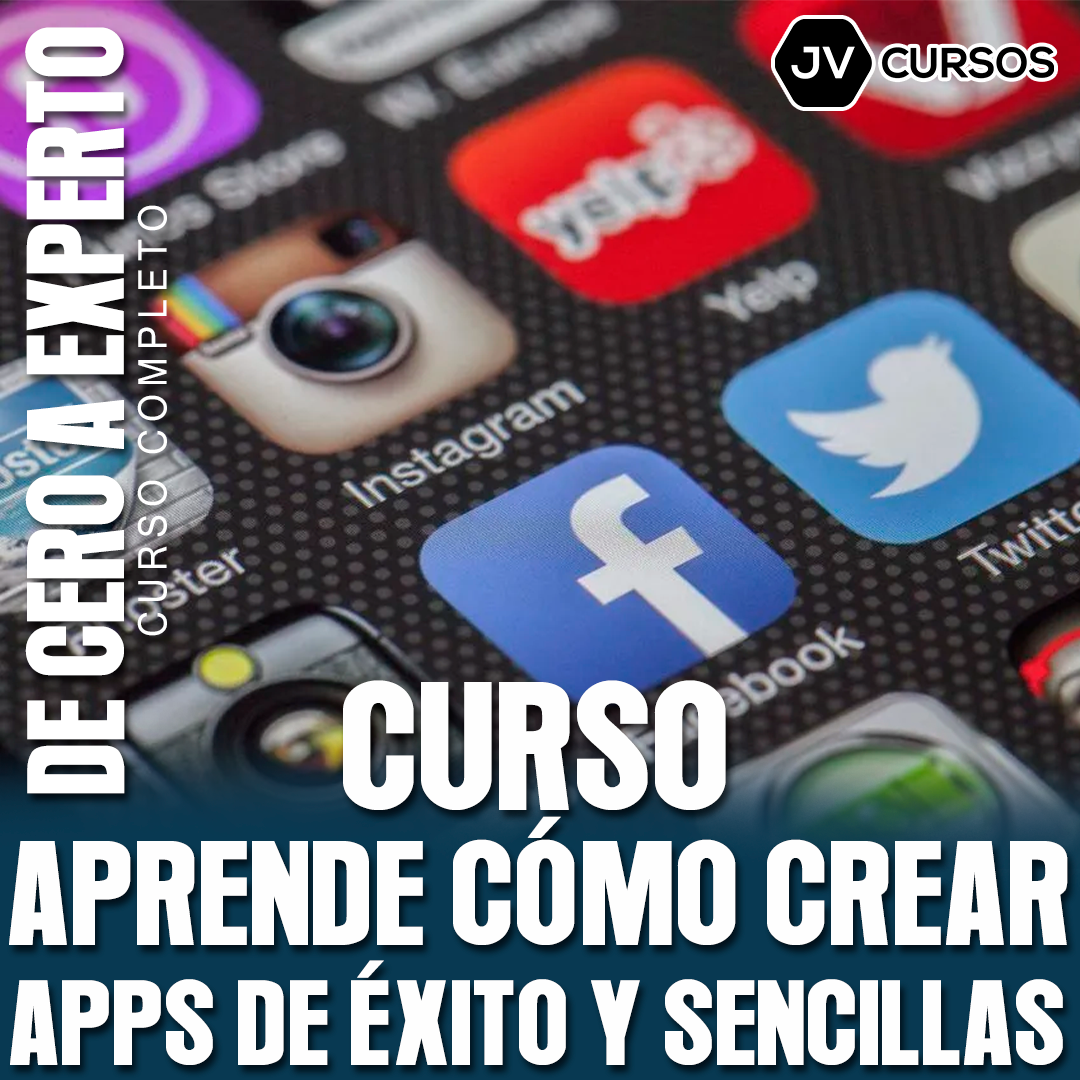 Aprende Cómo Crear Apps de Éxito y Sencillas ¡Sin Programar! - JV C...