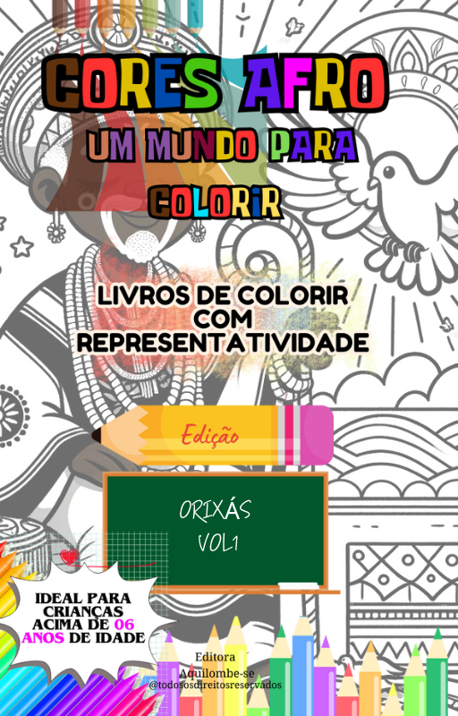 Cores Afro: Combo Edição Orixás Vol. 1 & 2 - Dobre a Diversão e...