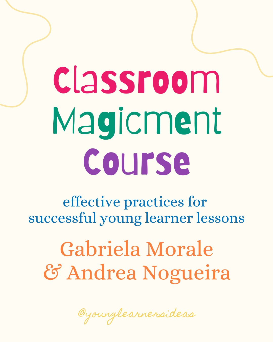 Classroom Magicment Course