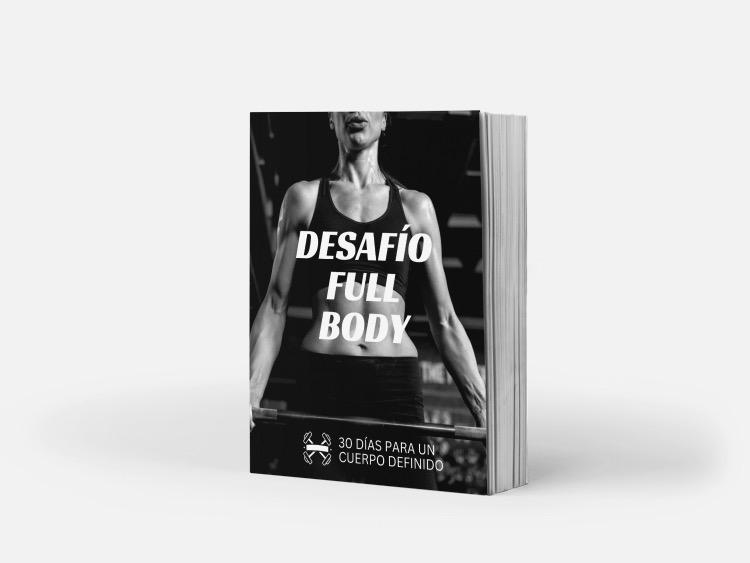 Desafío Full Body: 30 Días para un Cuerpo Definido - Maria Pia Ugar...