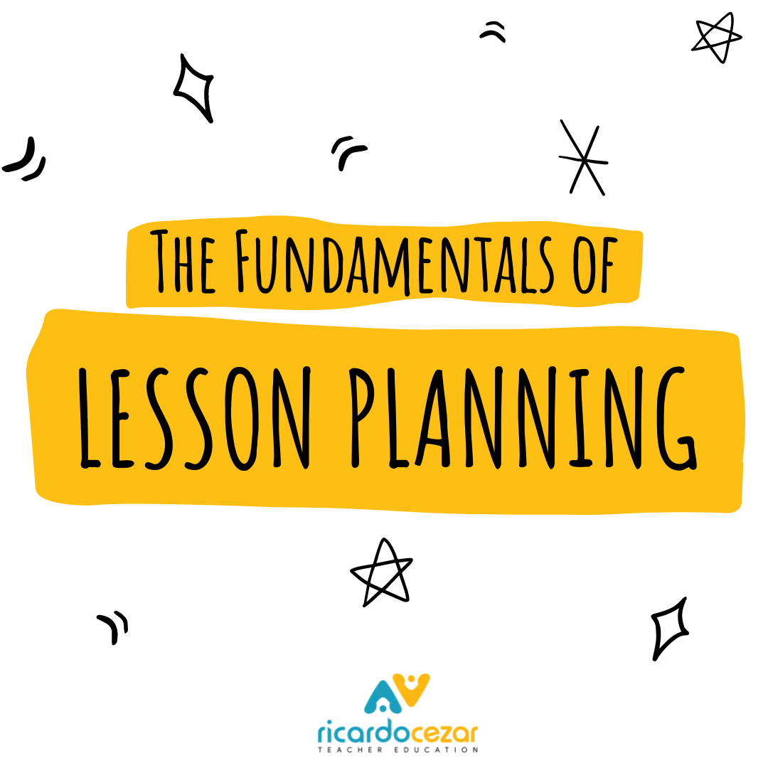 The Fundamentals of Lesson Planning