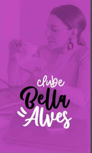 CLUBE BELLA ALVES - Bella Alves | Hotmart