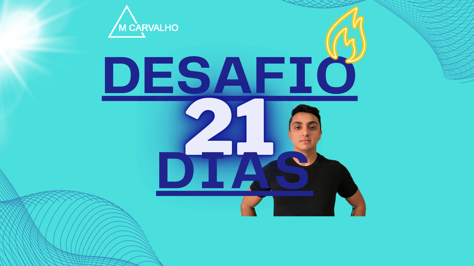 DESAFIO 21 DIAS -MATHEUS CARVALHO - Matheus Pereira Carvalho | Hot...