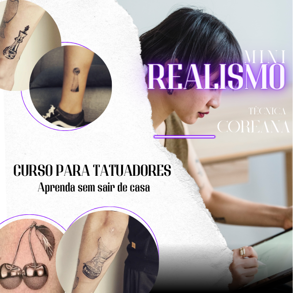 Curso para Tatuadores - Técnica Coreana - Mini Realismo para Iniciante