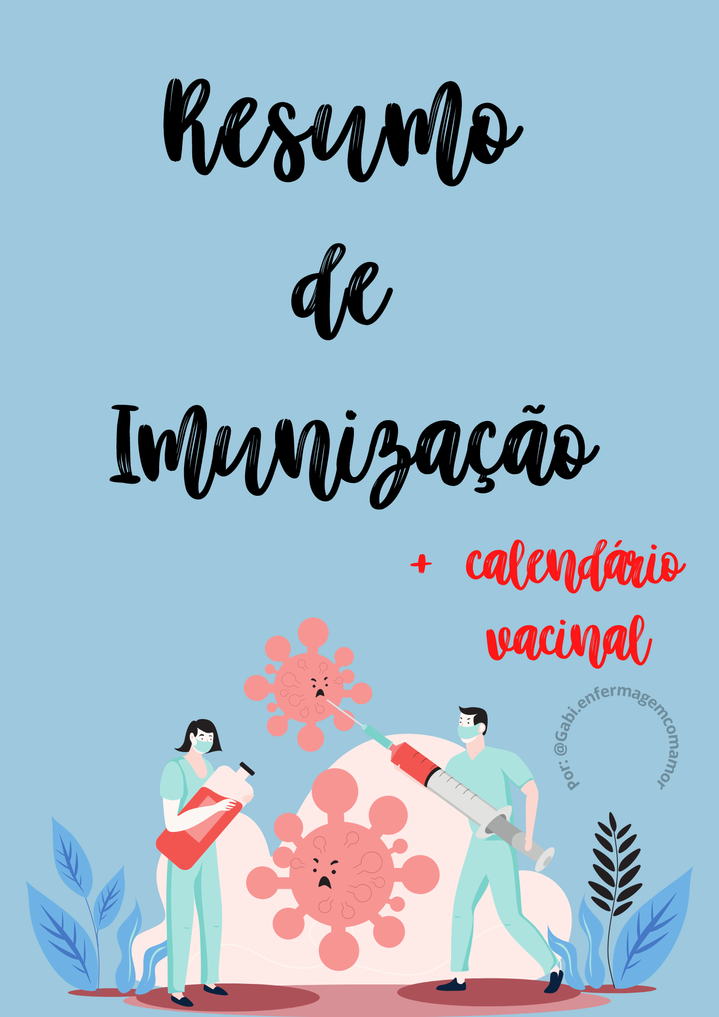 Resumos de imunização+ calendário vacinal