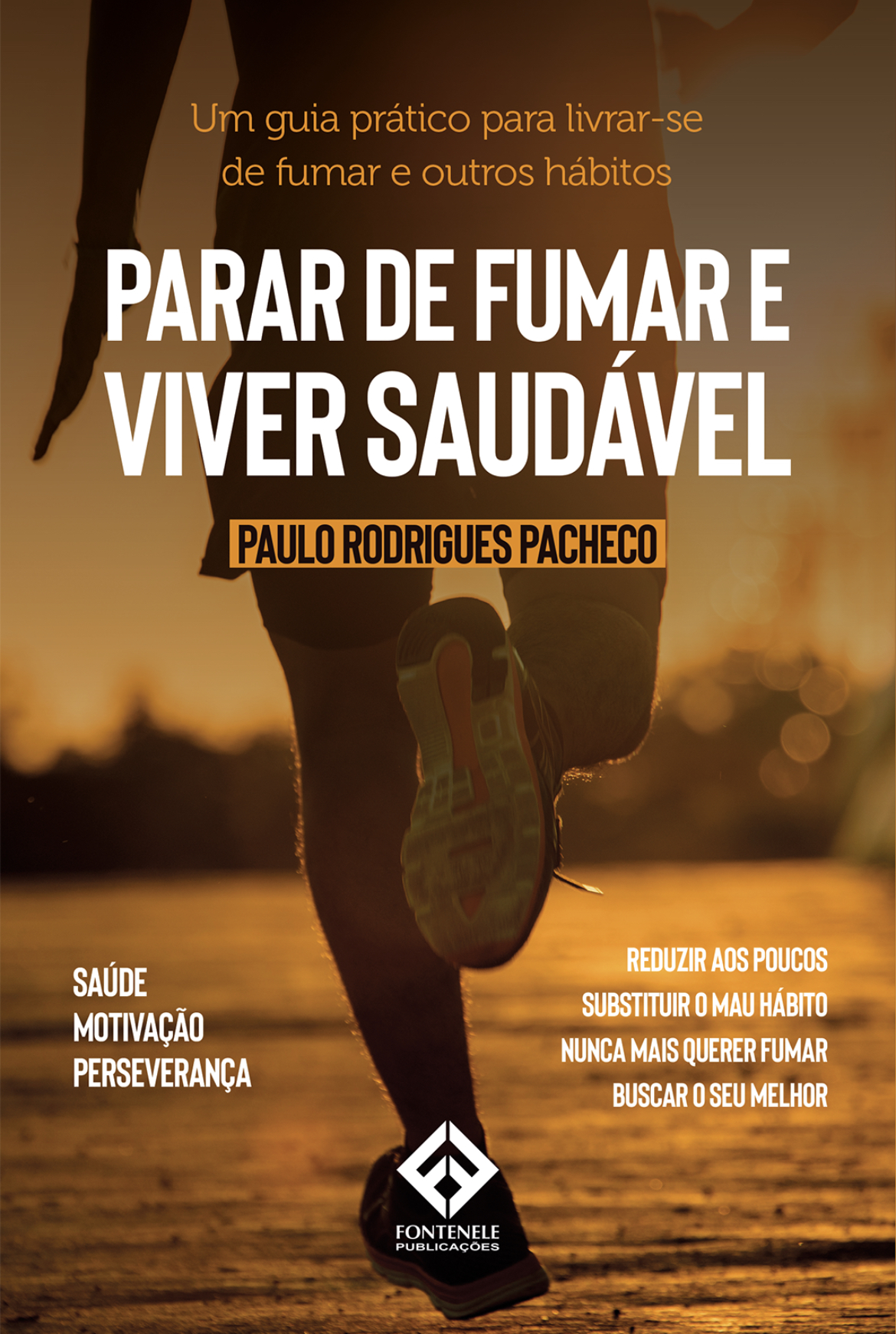 Parar de Fumar e Viver Saudável - Paulo Pacheco | Hotmart