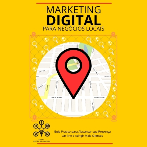 Marketing Digital para Negócios Locais: Como Atrair e Fidelizar Cli...