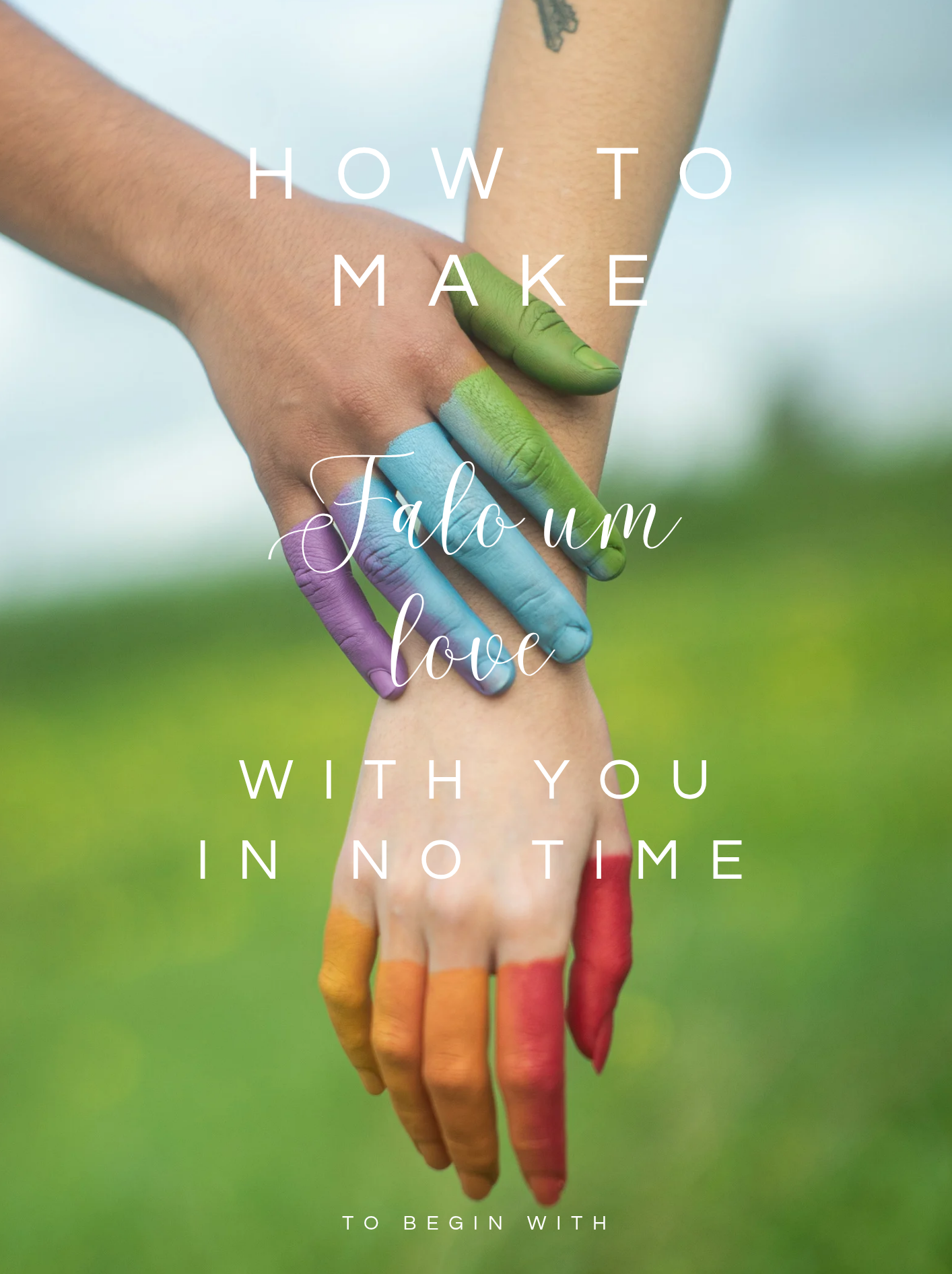How to make somoeno fall um love with you In not time 2 - Nelcidio ...