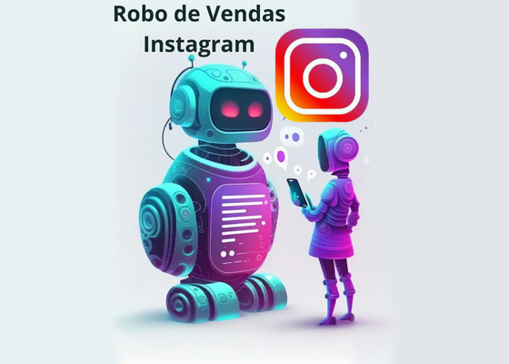 Robô Instagram - Faça sua Venda AGORA - Matheus amancio costa | Hot...