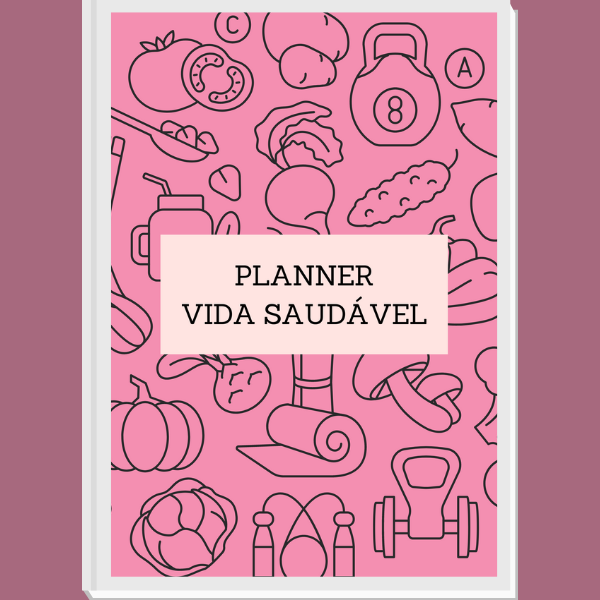 Planner Vida Saudável - Rosa - CARLOS MANOEL FERREIRA | Hotmart