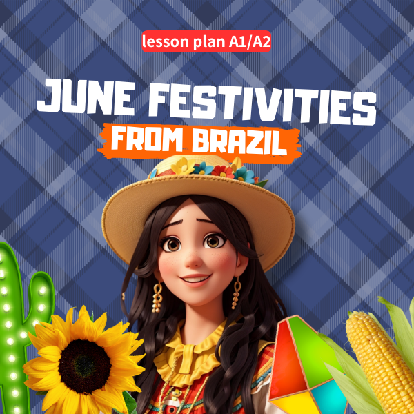 Lesson Brazilian June Festivities (Festa Junina) A1/A2