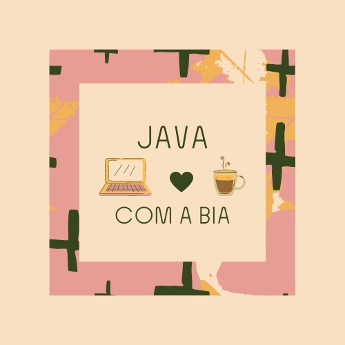 Curso de JAVA completo - Bianca Pereira Rodrigues | Hotmart