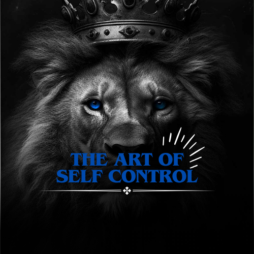 The Art of Self Control