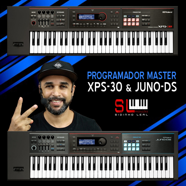PROGRAMADOR MASTER XPS-30 / JUNO-DS - Sidinho Leal Produções Music...
