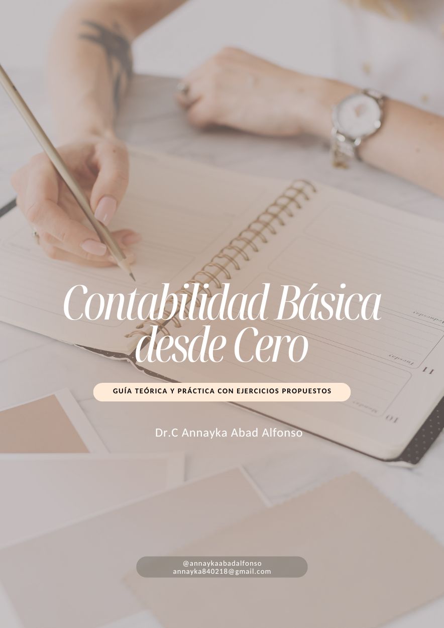 Contabilidad Básica desde Cero. Guía Teórica y Práctica con Ejercic...