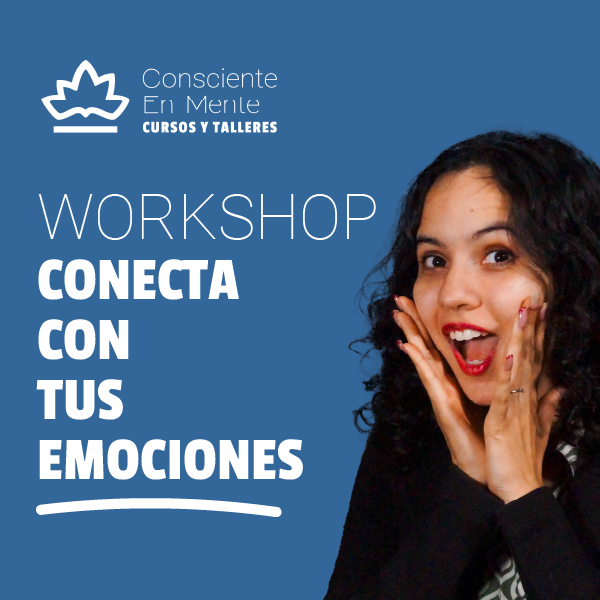 WORKSHOP Conecta Con Tus Emociones - Consciente En Mente | Hotmart