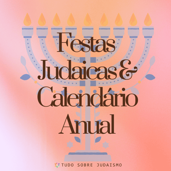 Festas Judaicas & Calendário Judaico 2025-2026 - Tudo sobre jud...