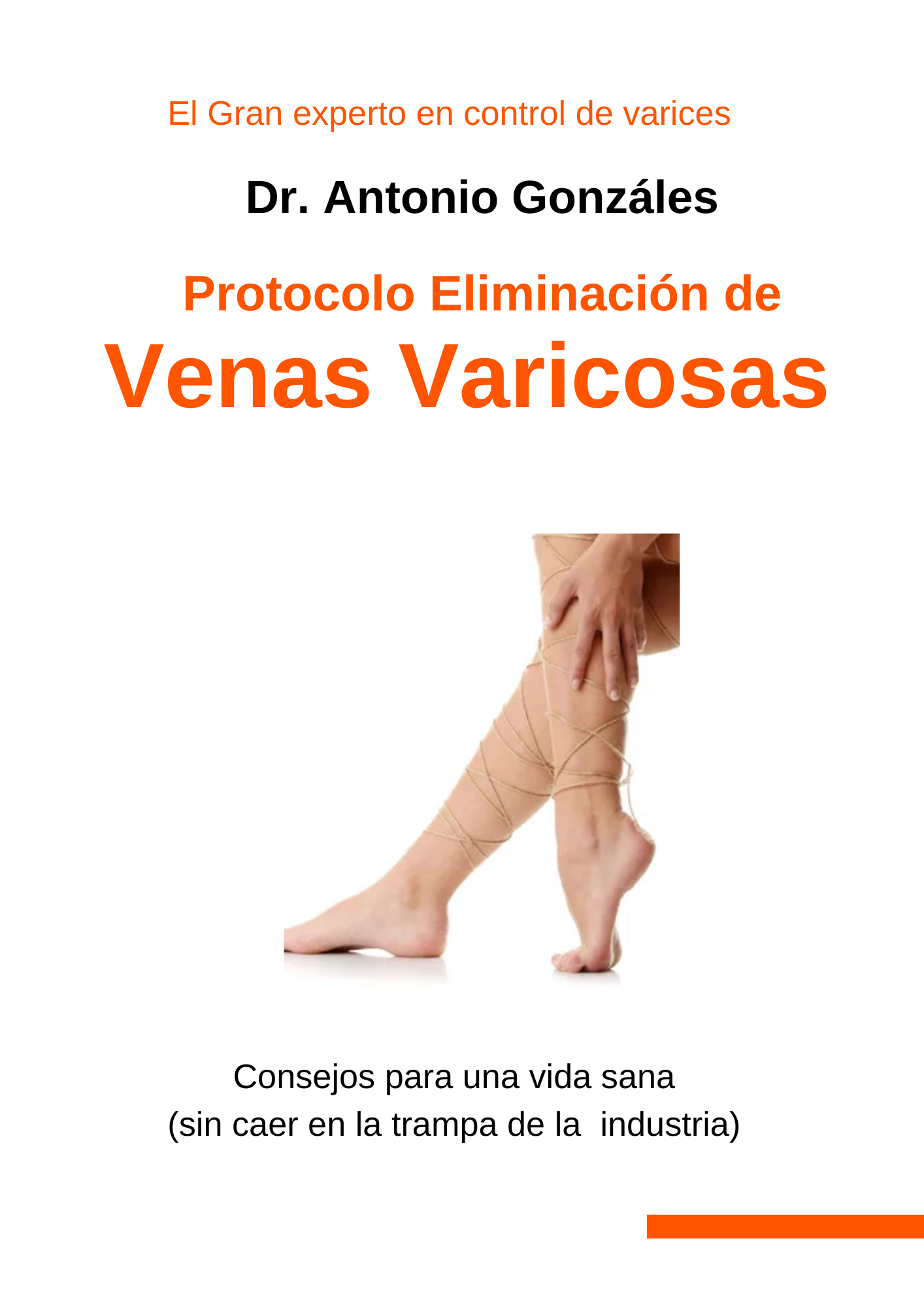 Protocolo Eliminación de Venas varicosas - Cristian Luis Hernández ...