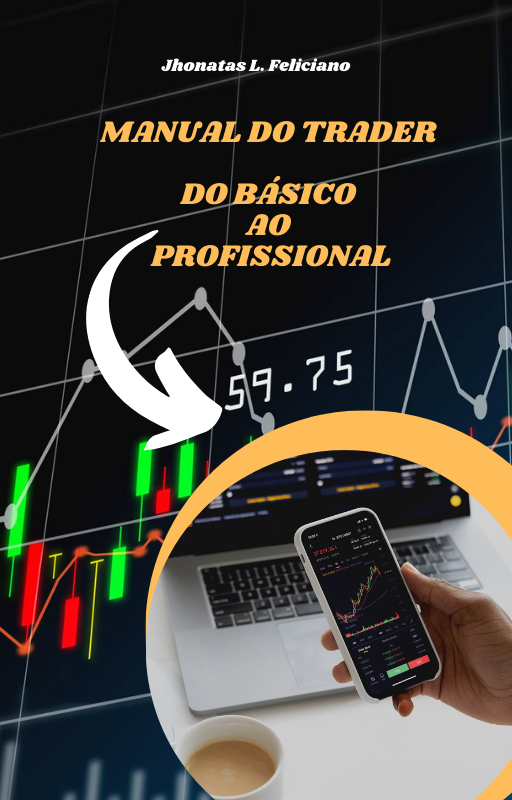 Manual do trader - Jhonatas Lopes Feliciano | Hotmart