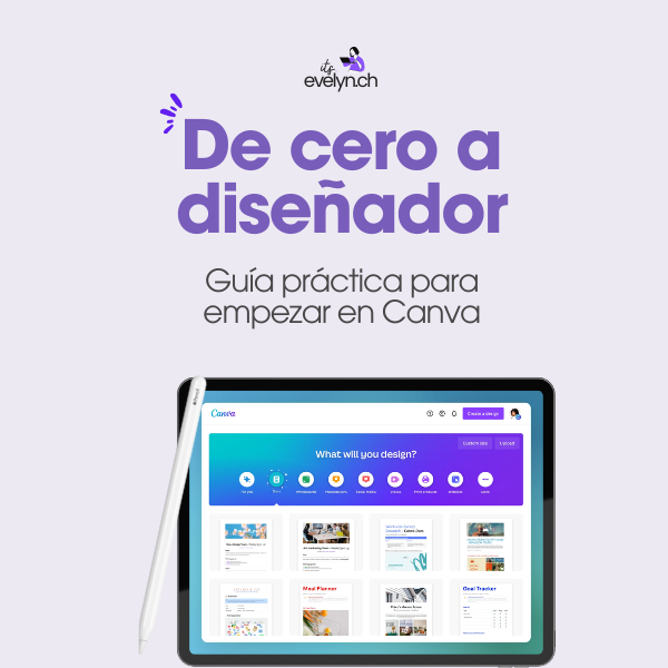 De cero a diseñador: Guía práctica para empezar en Canva - Evelyn C...