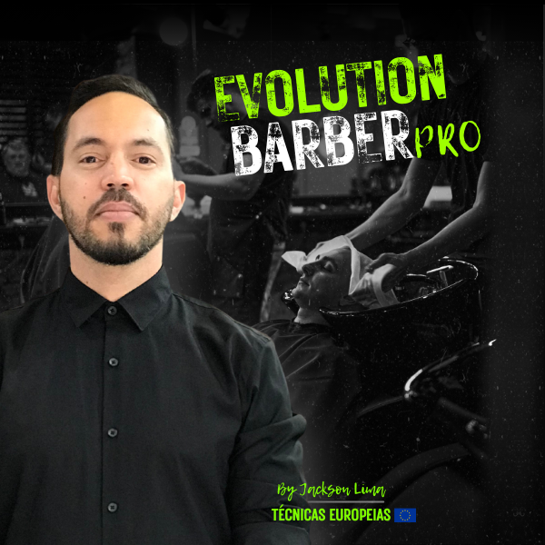 EVOLUTION BARBER PRO - Jackson Gomes de Lima | Hotmart