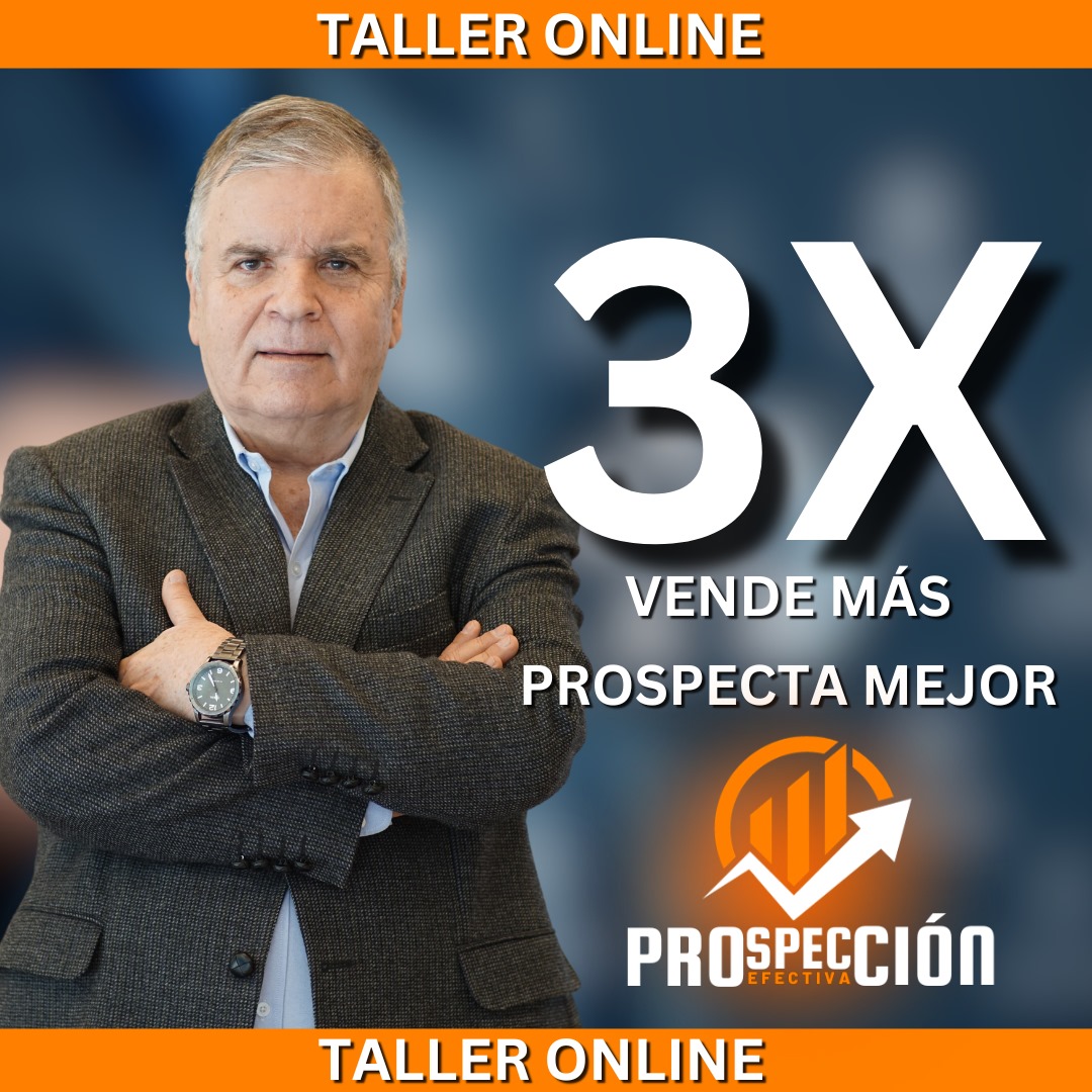 Taller en vivo: “Haz una Prospección (prospectación) eficaz de nuevos ...