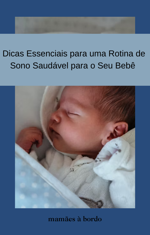 SONO TRANQUILO: DICAS PARA ROTINA DE SONO DO BEBÊ - Hedlaine dos R...