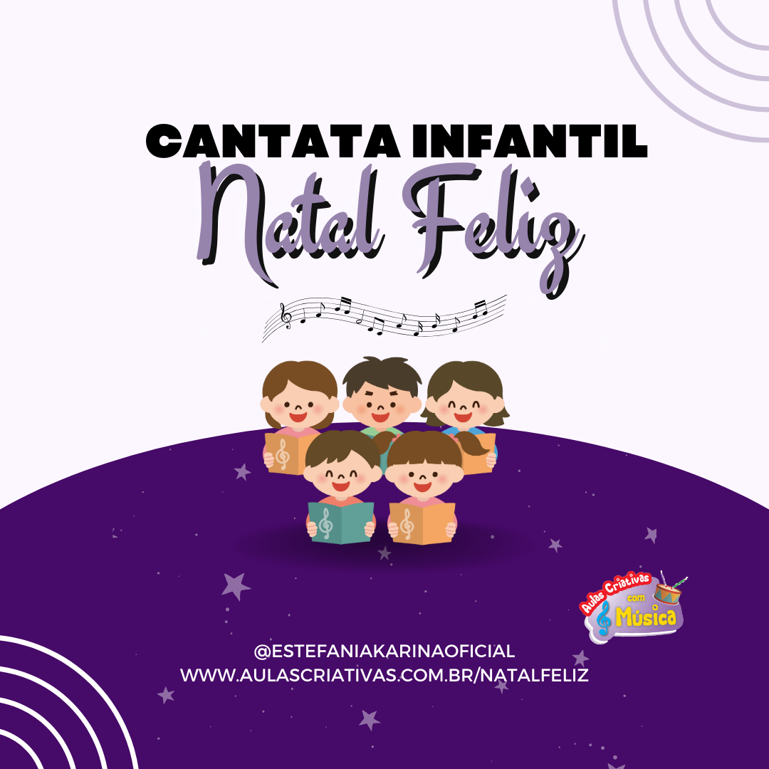 Cantata Infantil Natal Feliz - Estefania Karina | Hotmart