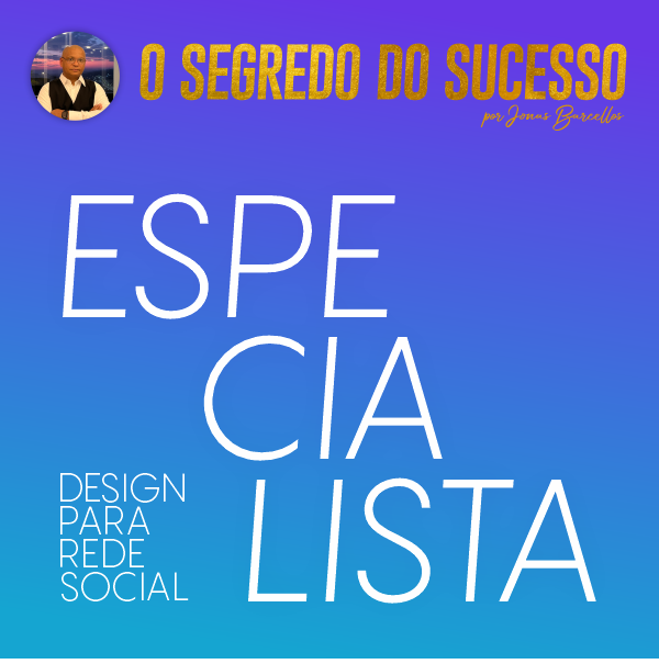 ESPECIALISTA: torne-se expert em layouts para QUALQUER segmento - J... ESPECIALISTA: torne-se expert em layouts para QUALQUER segmento - J...