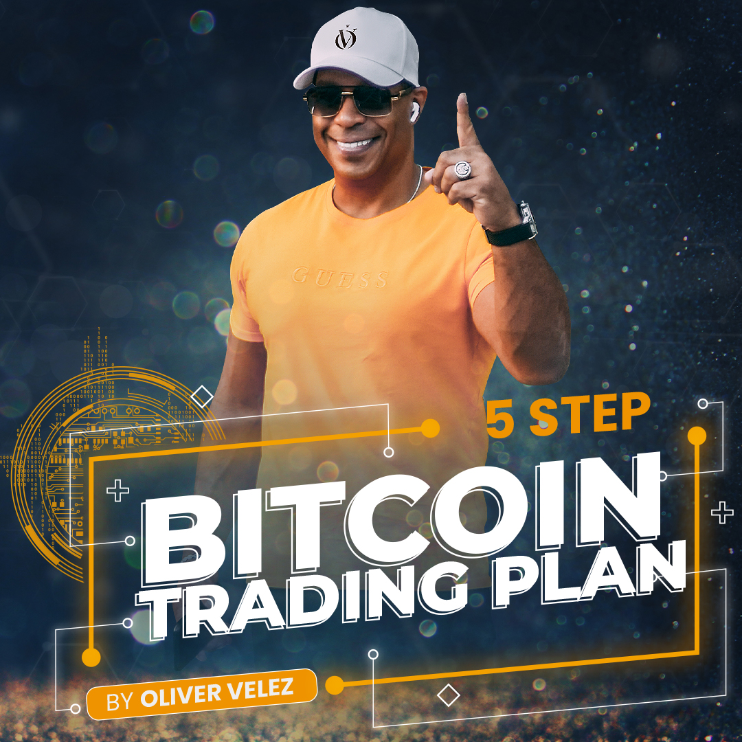 5-step Bitcoin Trading Plan by Oliver Velez / Plan de 5 pasos de ...