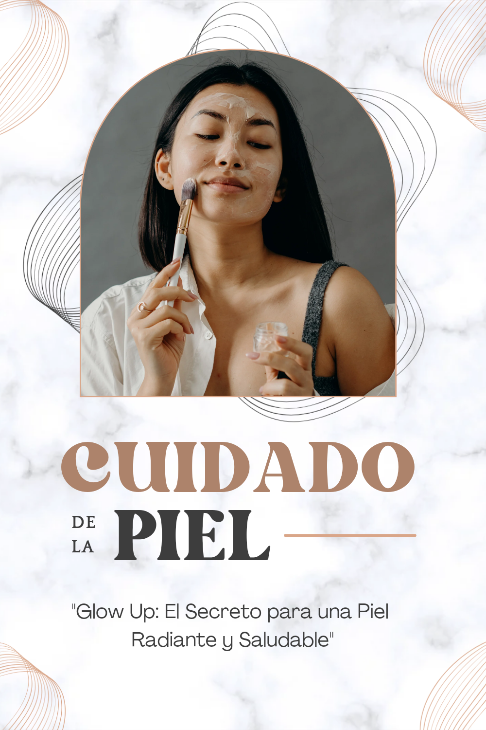 "Secretos para una Piel Radiante: Guía Completa para un Cuidado de la Piel Saludable" - Daiana ...