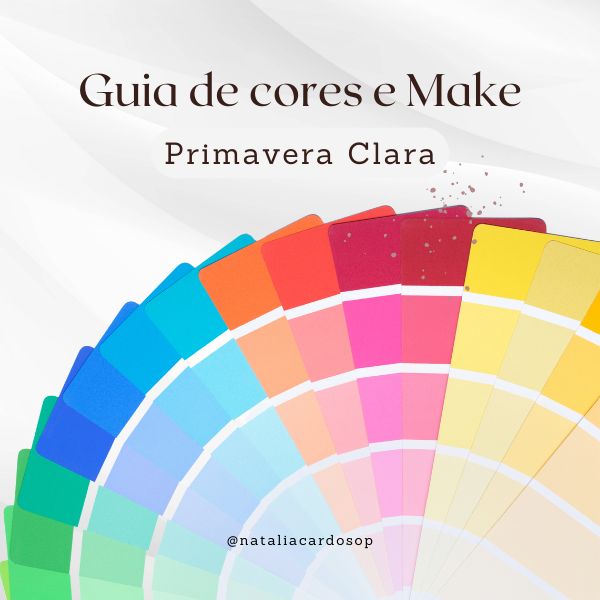 Guia de Cores e Make Primavera Clara