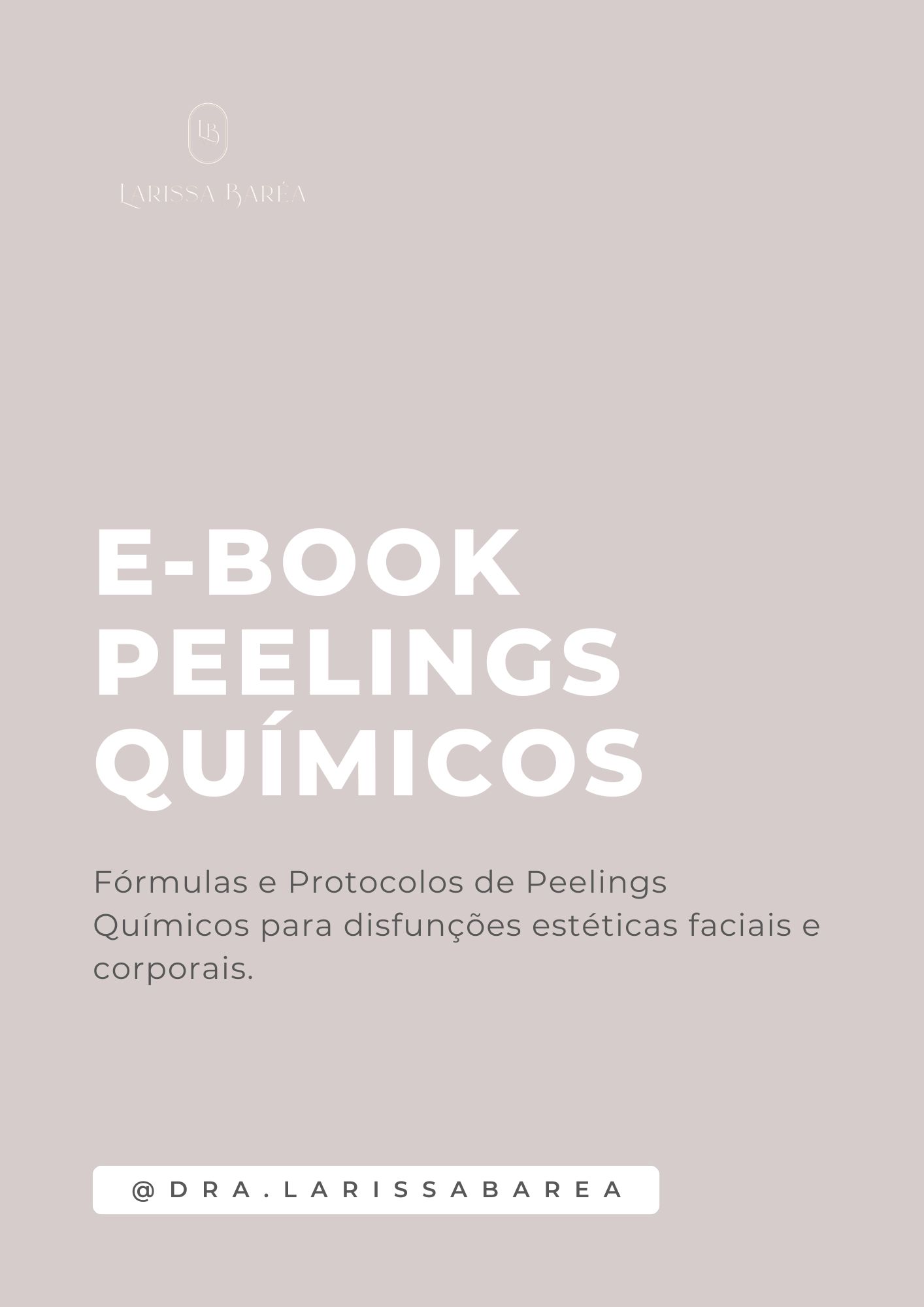 E-book Peelings Químicos - Fórmulas e Protocolos + E-book Formulaç...