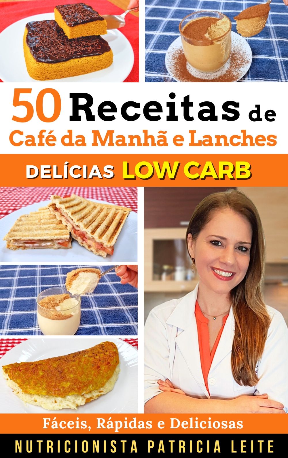 50 Receitas de Café da Manhã e Lanche Low Carb