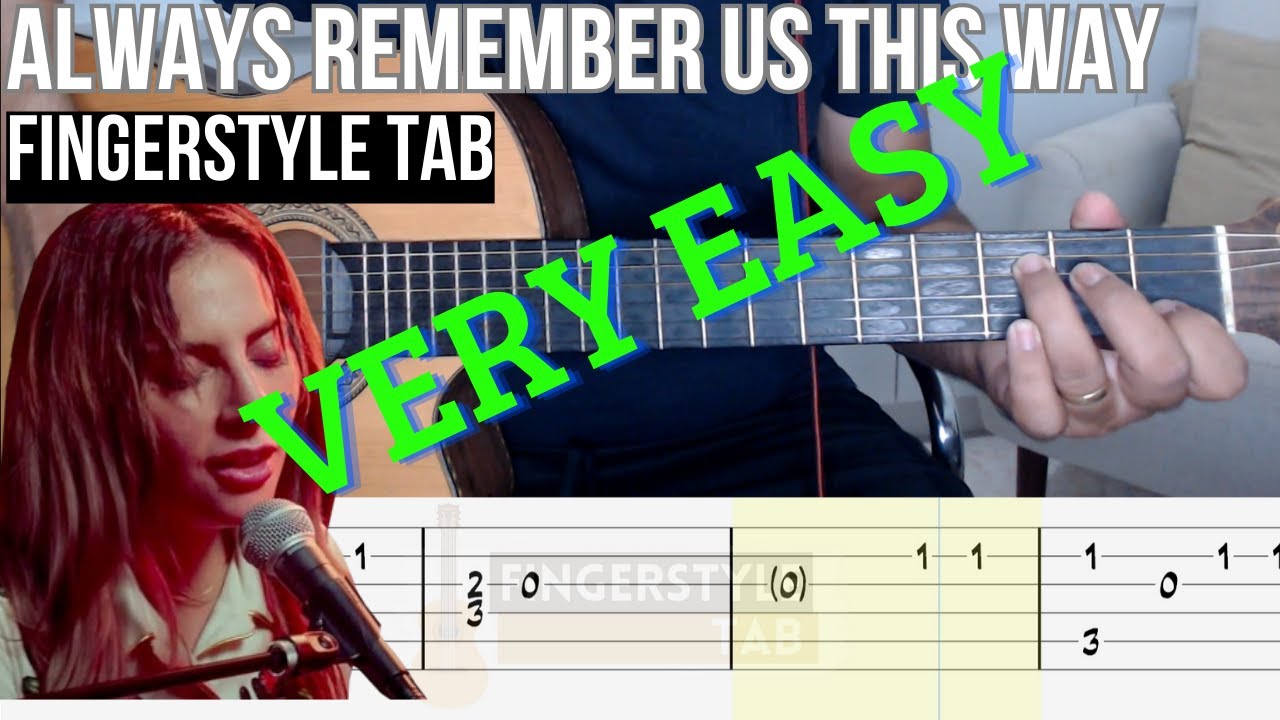 ALWAYS REMEMBER US THIS WAY - FINGERSTYLE TAB - Josué Elias Pruden...