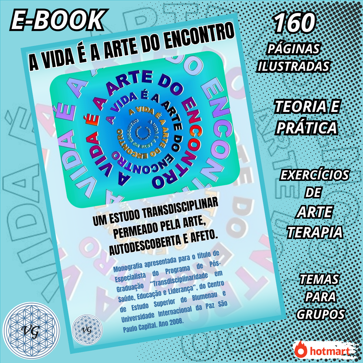 A Vida é a Arte do Encontro. Um Estudo TRANSDISCIPLINAR Permeado pela ...