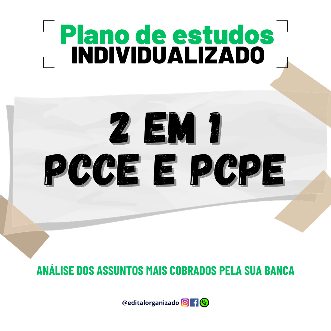 PLANO DE ESTUDOS 2 EM 1 PCCE E PCPE – AGENTE E INSPETOR (PRÉ-EDITAL...