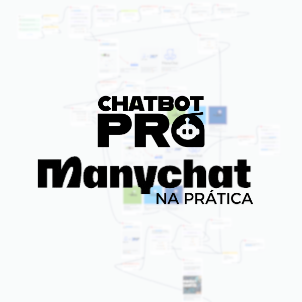 Manychat na Prática | Domine o Manychat - ChatBot Pró