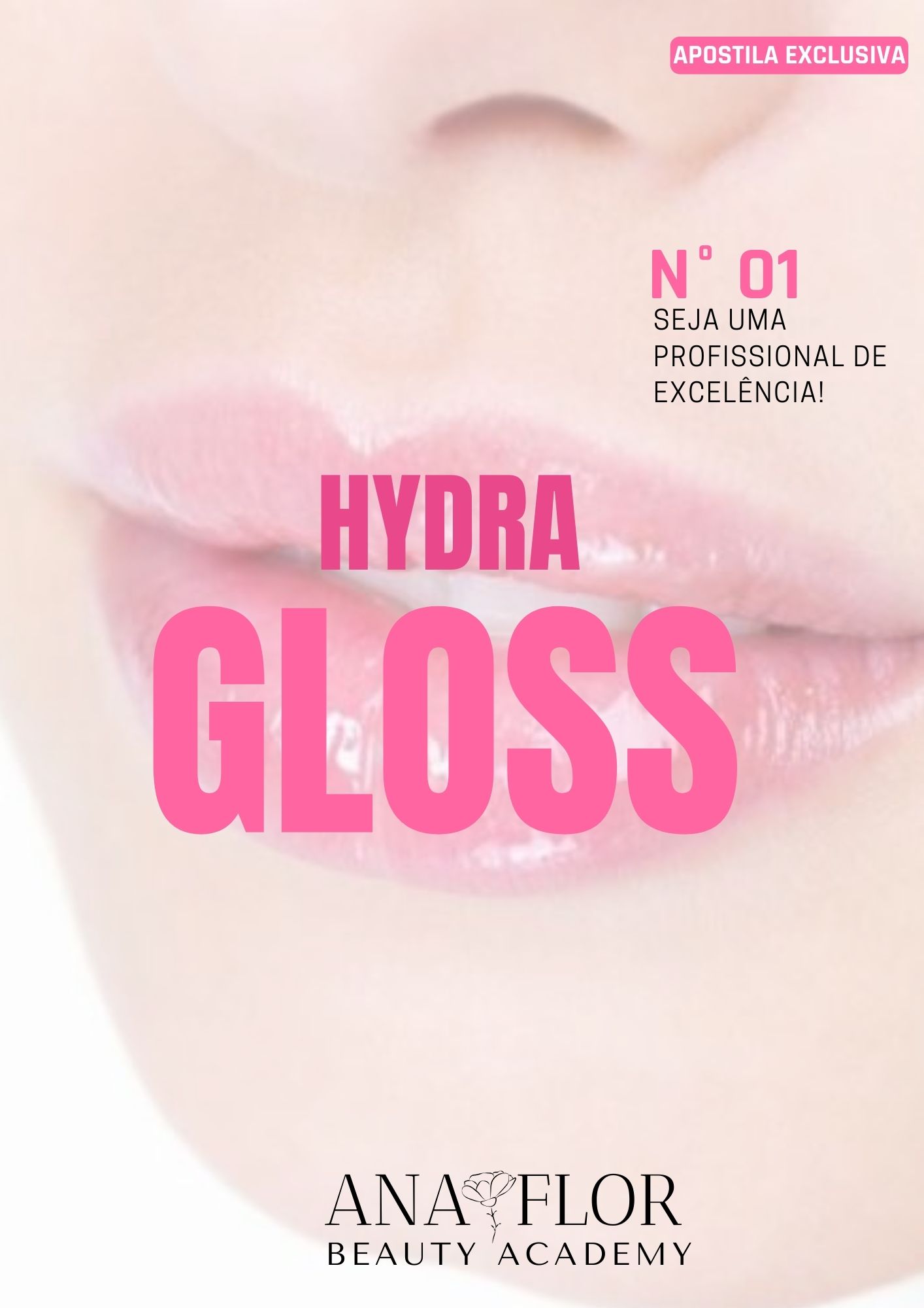 Apostila Hydra Gloss: Descubra o Segredo para Lábios Hidratados e D...