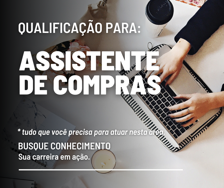 Assistente de compras - capacitação