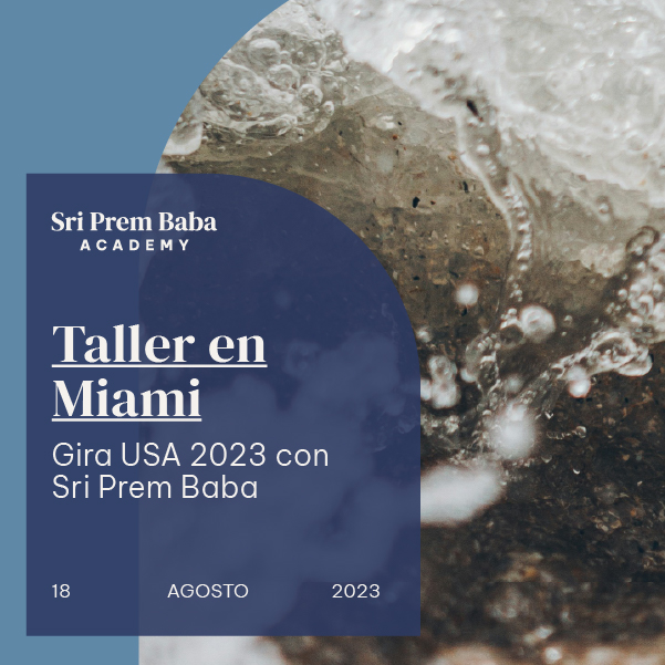 Taller en Miami – Gira por EE.UU. 2023 con Sri Prem Baba (Agosto 2023)