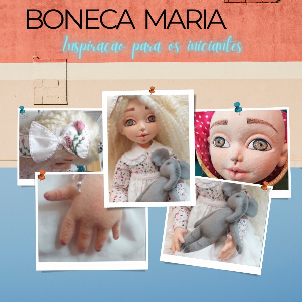PROJETO BONECA MARIA - Titta Dolls | Hotmart