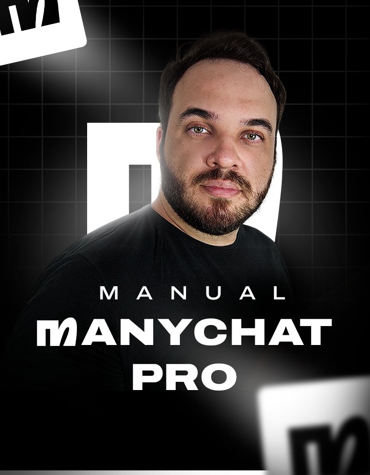 Manual Manychat PRO - THIAGO CARLOS DE SOUZA GONCALVES | Hotmart