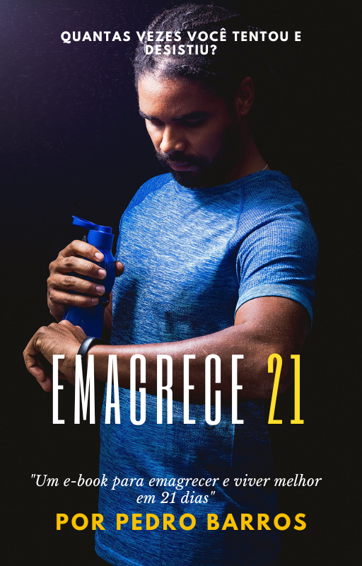 EMAGRECE 21 - Pedro Ribeiro | Hotmart