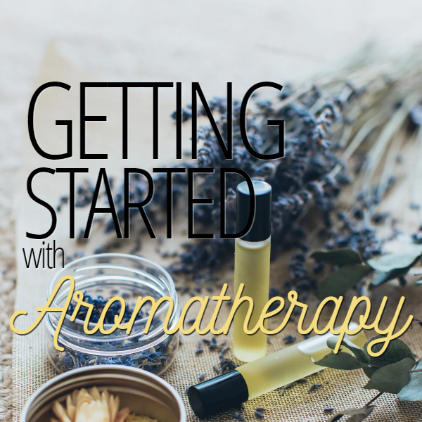 Getting Started With Aromatherapy