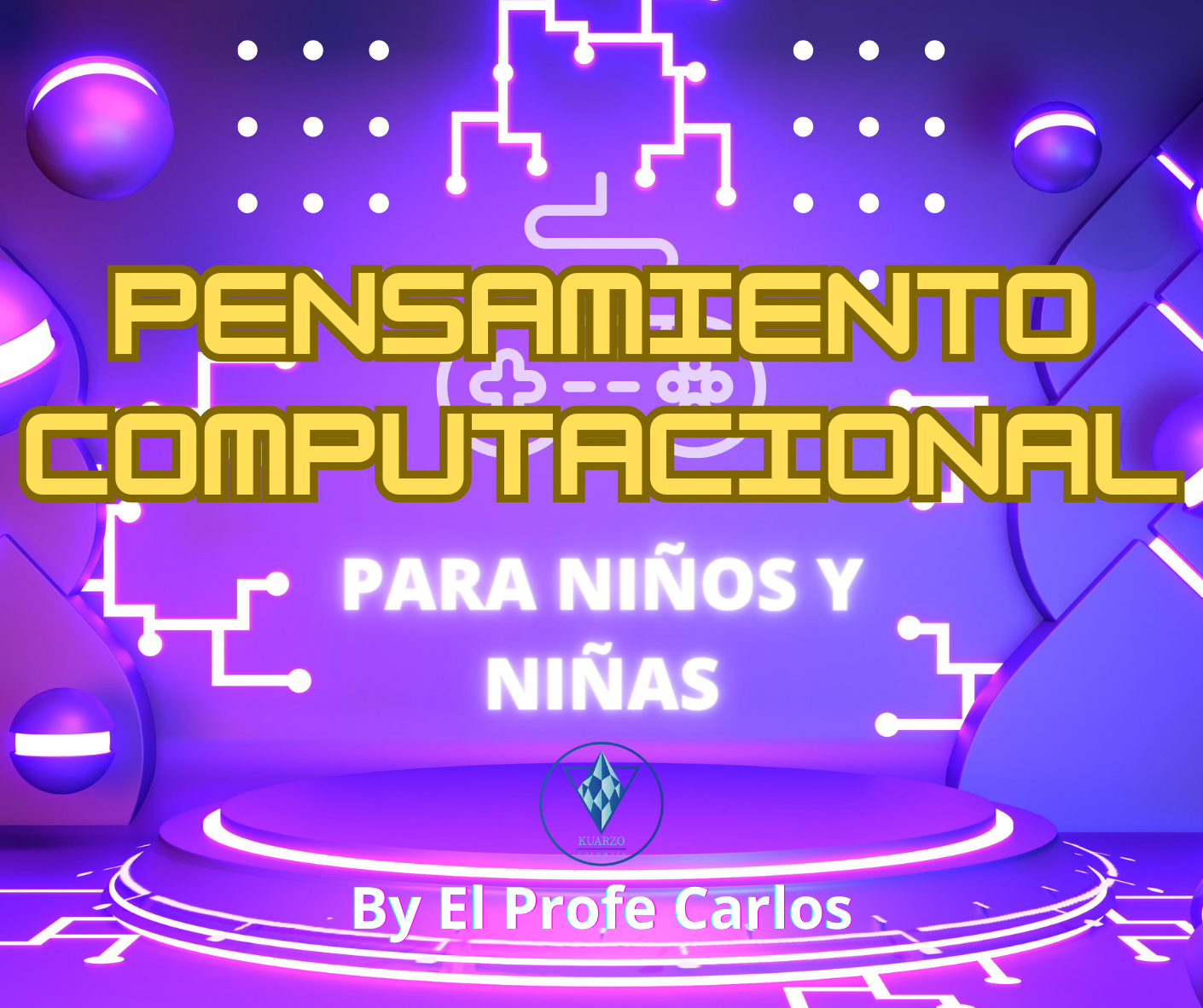 Curso de Pensamiento Computacional para Niños y Niñas - Carlos Sima...