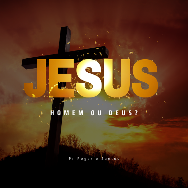 Jesus homem ou Deus? - Erick | Hotmart