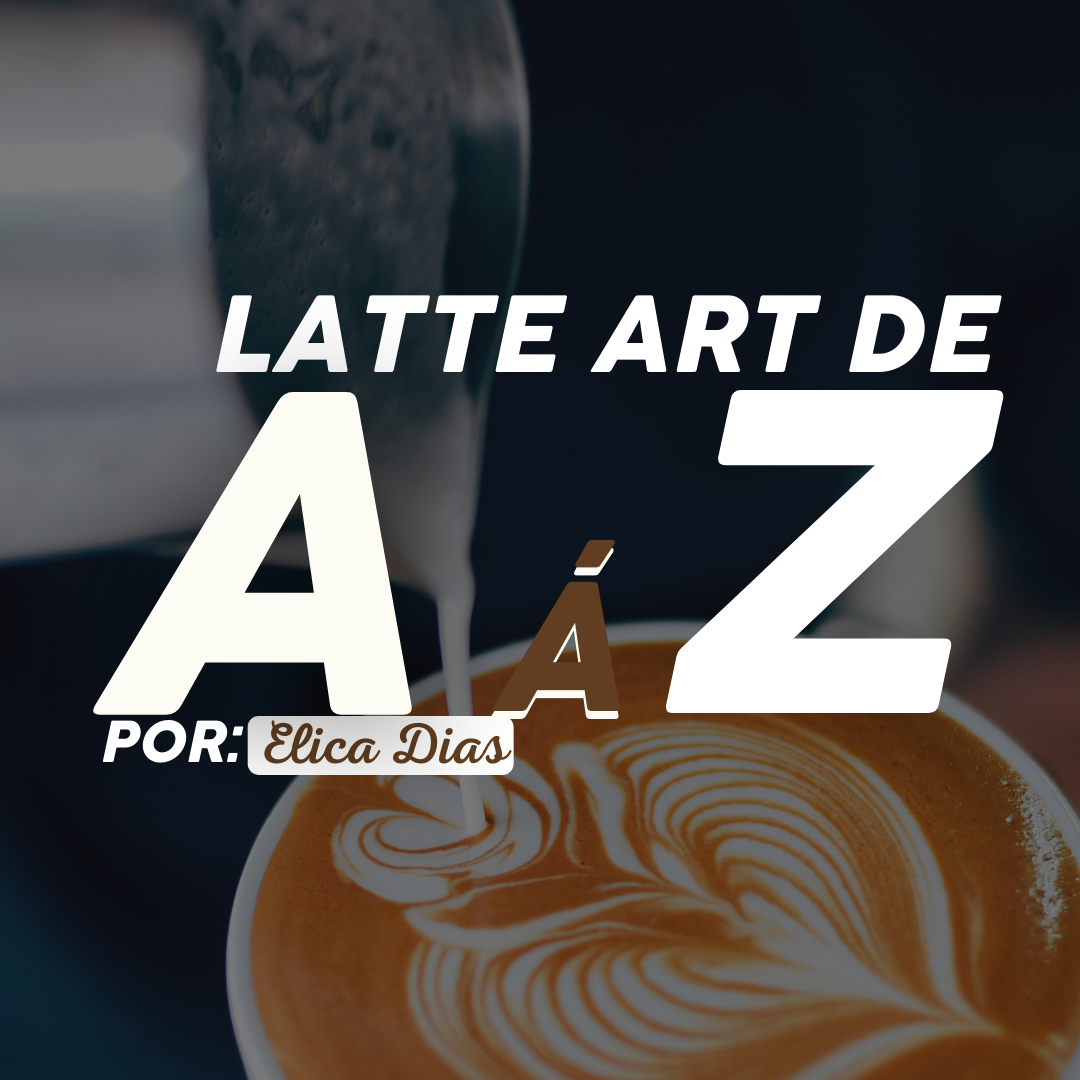 Latte art de A á Z