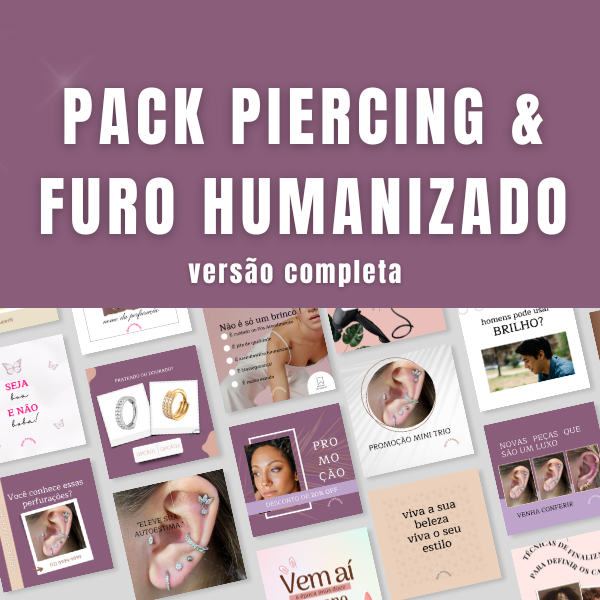 Pack de Canva - Furo e Piercing Humanizado - Versão Completa - Paul...